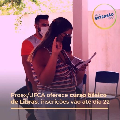 Curso Básico de Libras I – Pró-Reitoria de Extensão da UFCA
